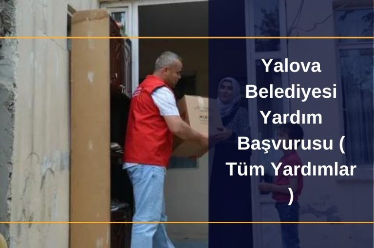 Yalova Belediyesi Yardım Başvurusu ( Tüm Yardımlar ) – DevletKredileri.com Yalova Belediyesi Yardım Başvurusu ( Tüm Yardımlar ) – DevletKredileri.com